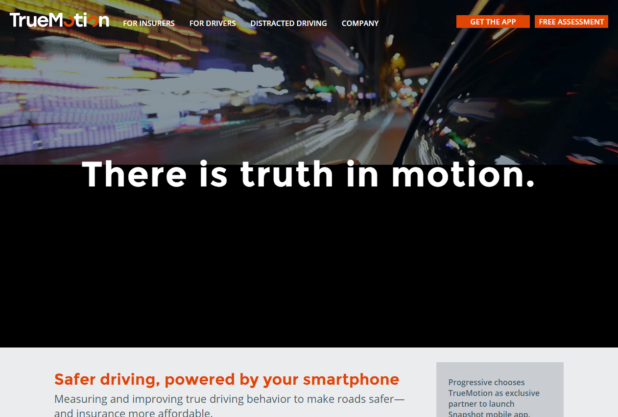 TrueMotion: Safer driving, powered by your smartphone.