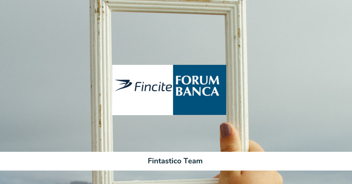 Road to Forum Banca 2019 : Fincite