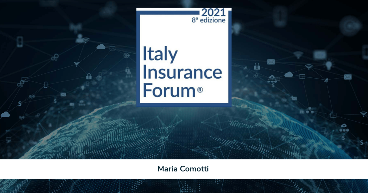 Italy Insurance Forum 2021: al via il 26 e 27 aprile